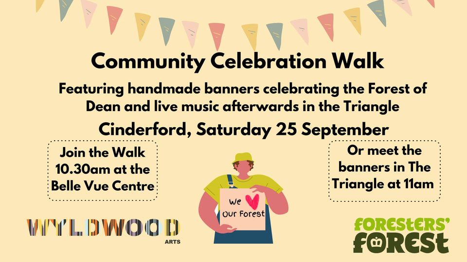 Community Banner Parade - Cinderford - Events - Foresters' Forest - Our ...